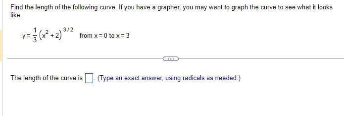 Solved Find the length of the following curve. If you have a | Chegg.com