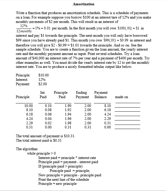 Solved Amortization Write a function that produces an | Chegg.com