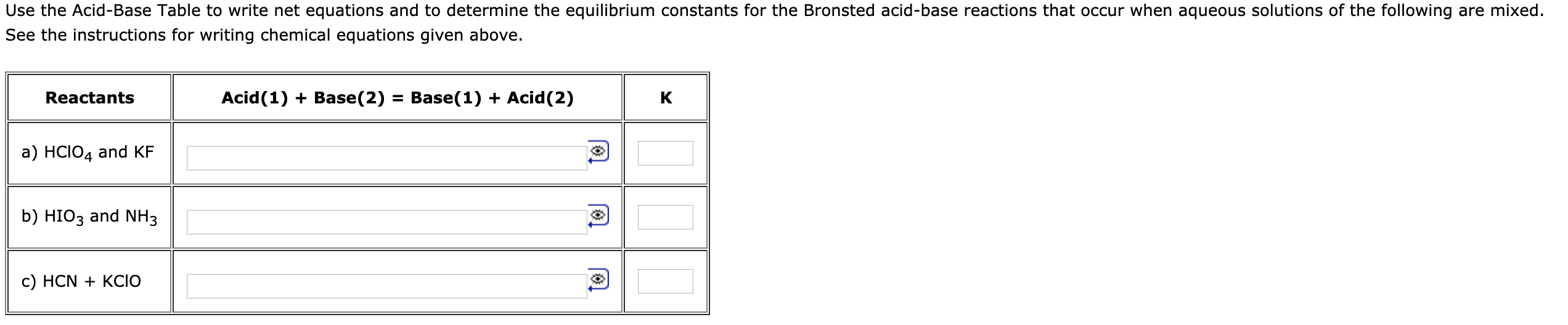 Solved Use the Acid-Base Table to write net equations and to | Chegg.com