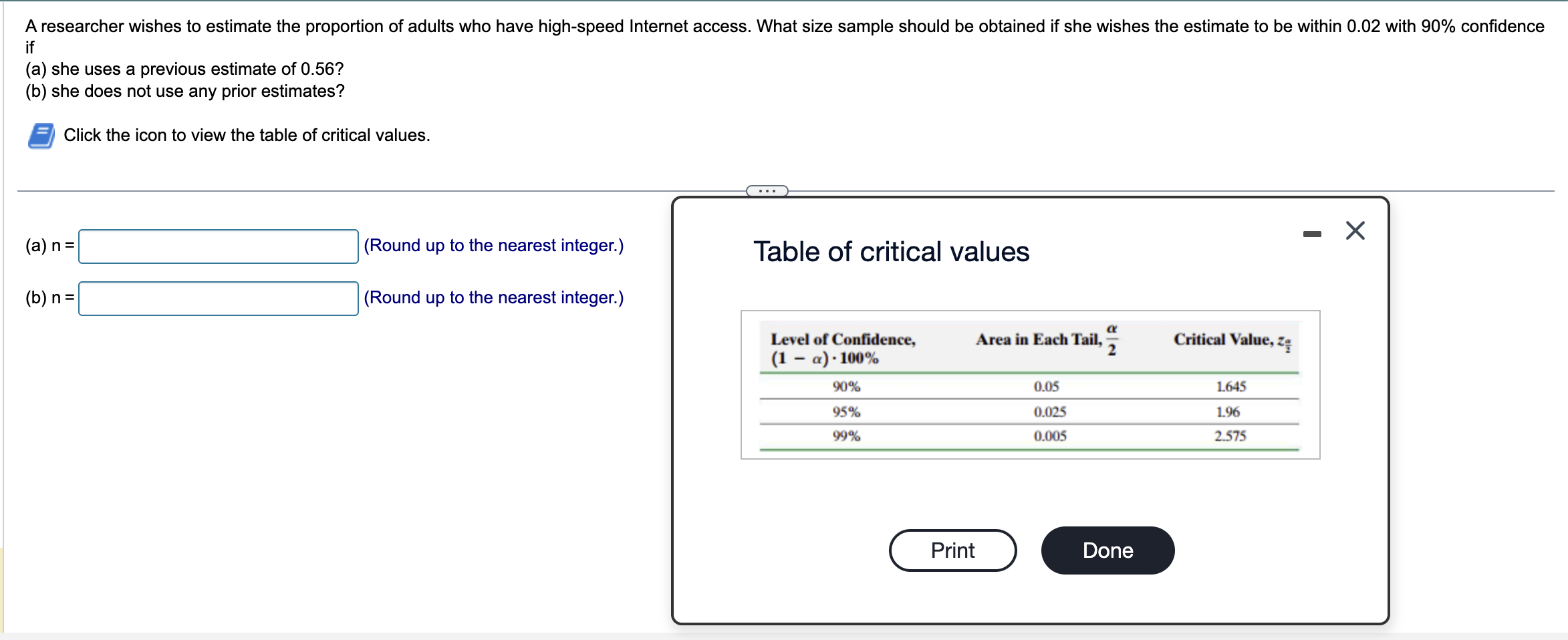 Solved if (a) she uses a previous estimate of 0.56? (b) she | Chegg.com
