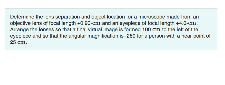 Solved Determine the lens separation and object location for | Chegg.com