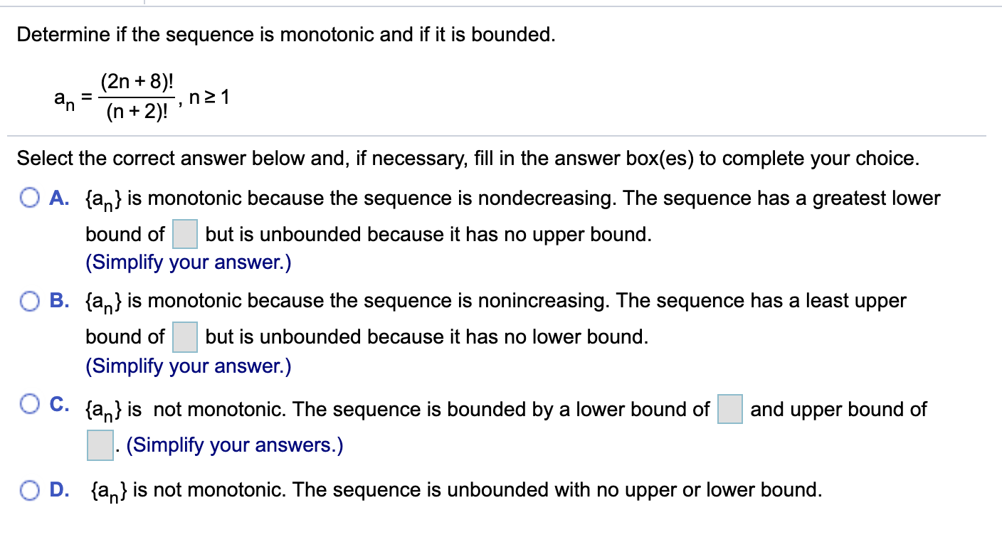 Solved Determine if the sequence is monotonic and if it is | Chegg.com