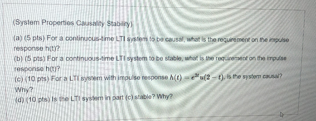 Solved (System Properties Causality Stability) (a) (5 pts) | Chegg.com