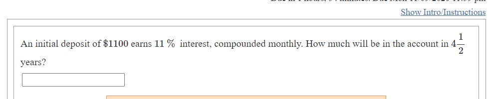 Solved Show Intro/Instructions 1 An initial deposit of $1100 | Chegg.com