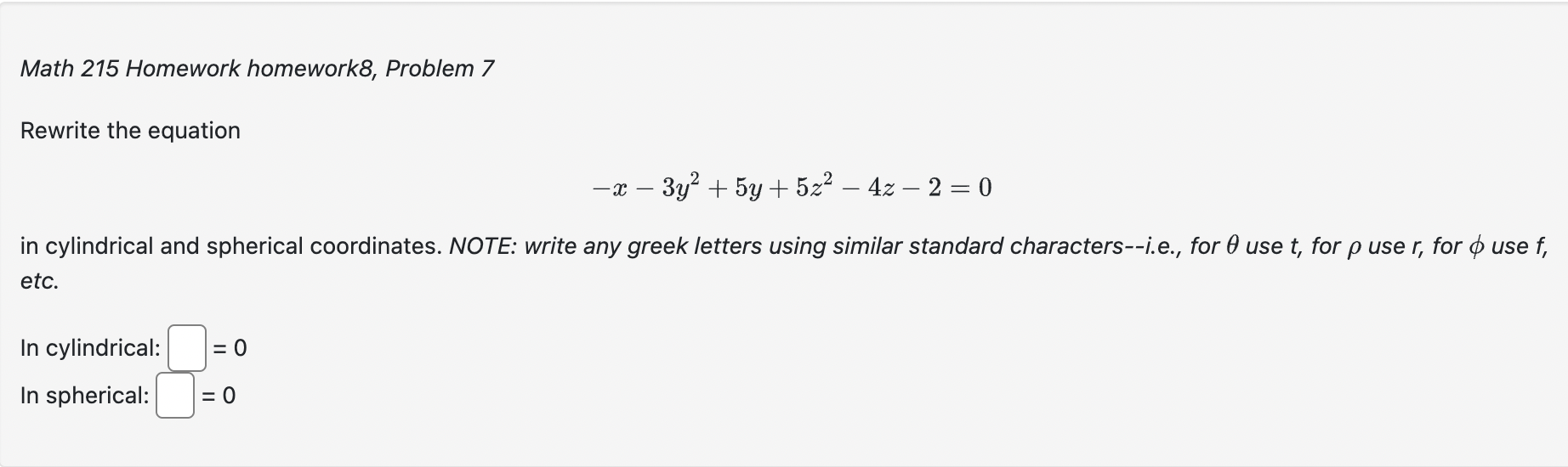 Solved Math 215 Homework homework8, Problem 7 Rewrite the | Chegg.com
