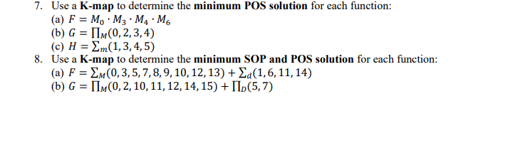 Solved 7. Use a K-map to determine the minimum POS solution | Chegg.com