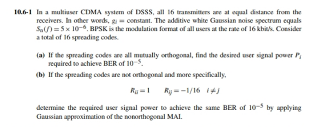 Solved 6-1 In a multiuser CDMA system of DSSS, all 16 | Chegg.com