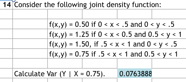 Solved 14 Consider the following joint density function: | Chegg.com
