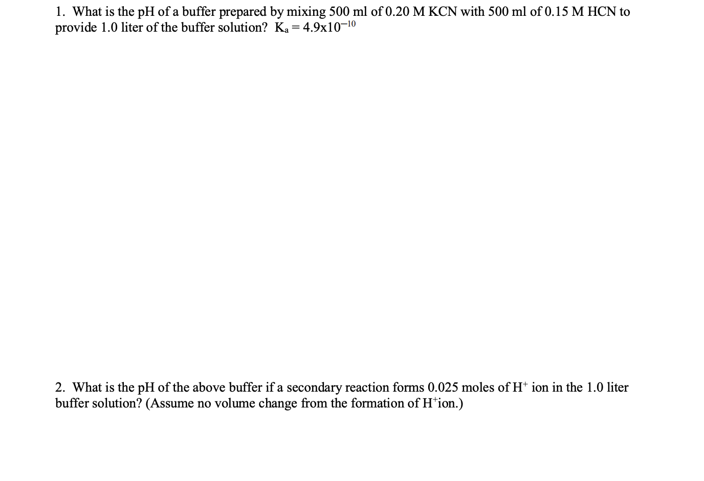 Solved 1. What is the pH of a buffer prepared by mixing | Chegg.com