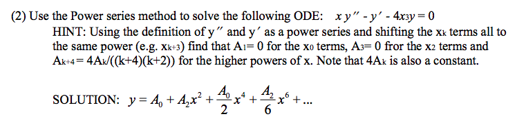 Solved (2) Use the Power series method to solve the | Chegg.com