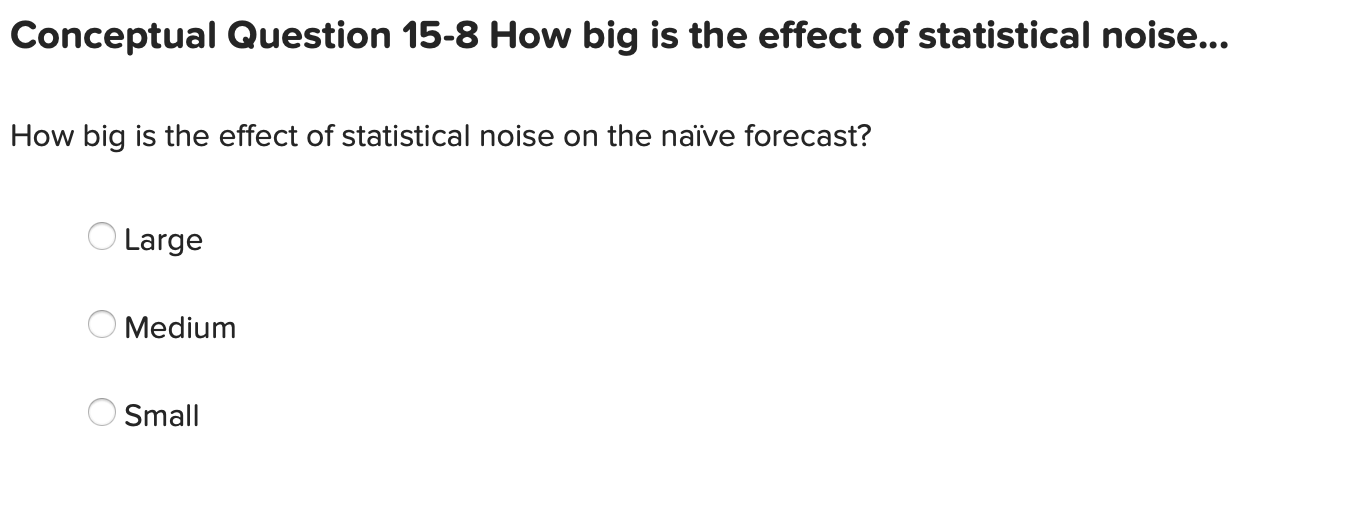 Solved Conceptual Question 15-8 How big is the effect of | Chegg.com