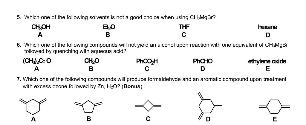 Solved 5. Which one of the following solvents is not a good | Chegg.com