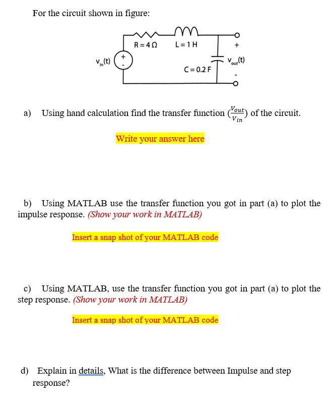 Solved For the circuit shown in figure: R=4 L=1H + V.(t) C = | Chegg.com