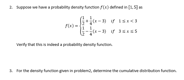 Solved 2. Suppose we have a probability density function | Chegg.com