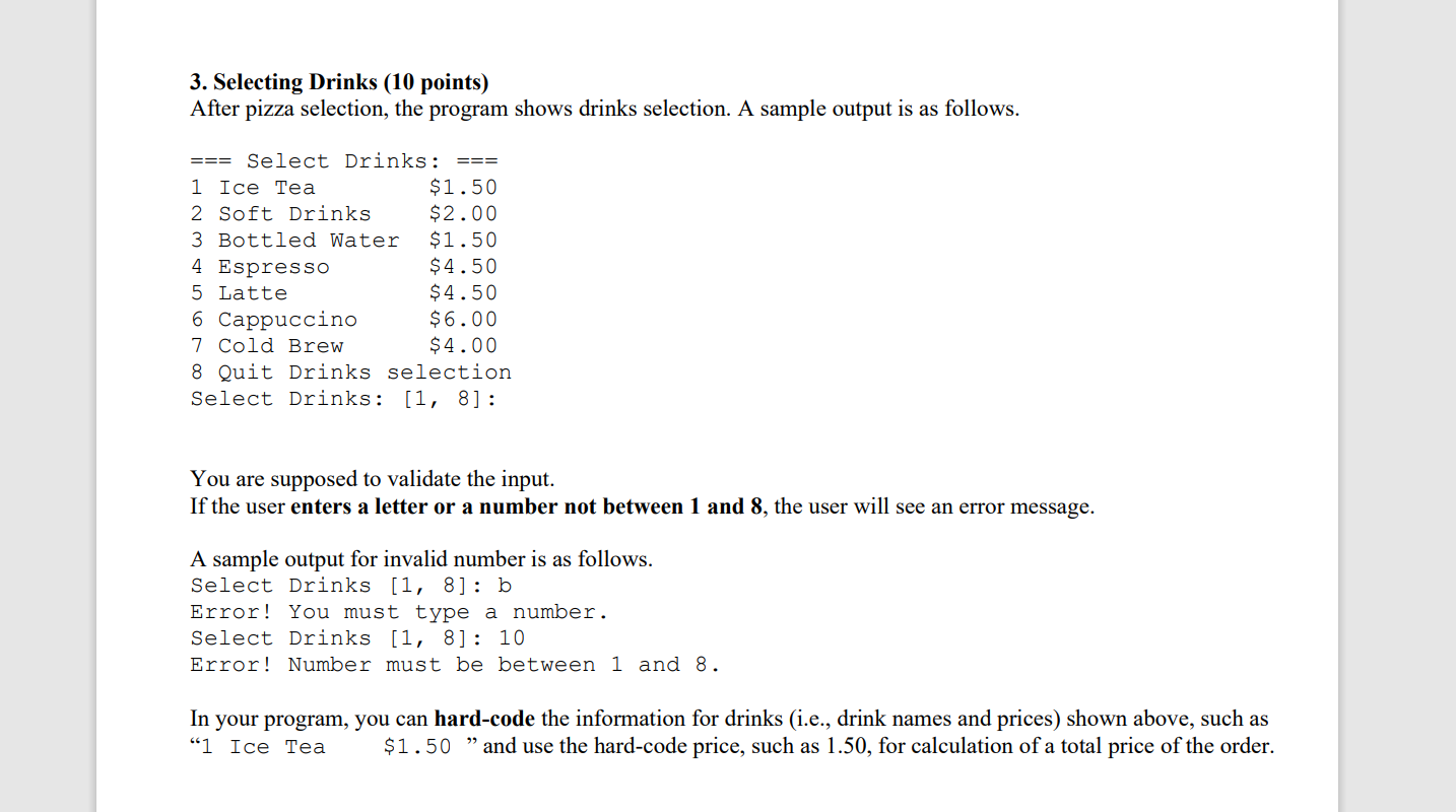 Solved 3. Selecting Drinks (10 points) After pizza | Chegg.com