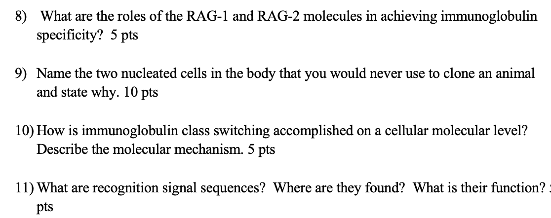 Solved 8) What are the roles of the RAG-1 and RAG-2 | Chegg.com