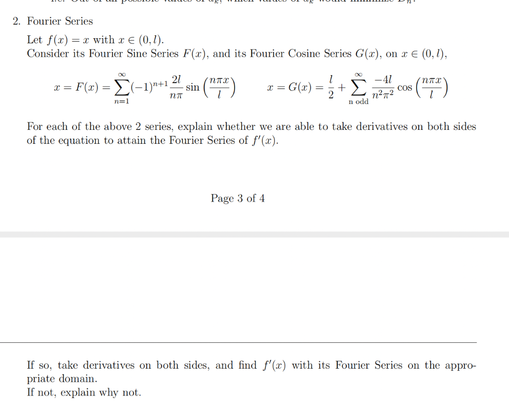 Solved Fourier Series Let f(x)=x with x∈(0,l) Consider its | Chegg.com