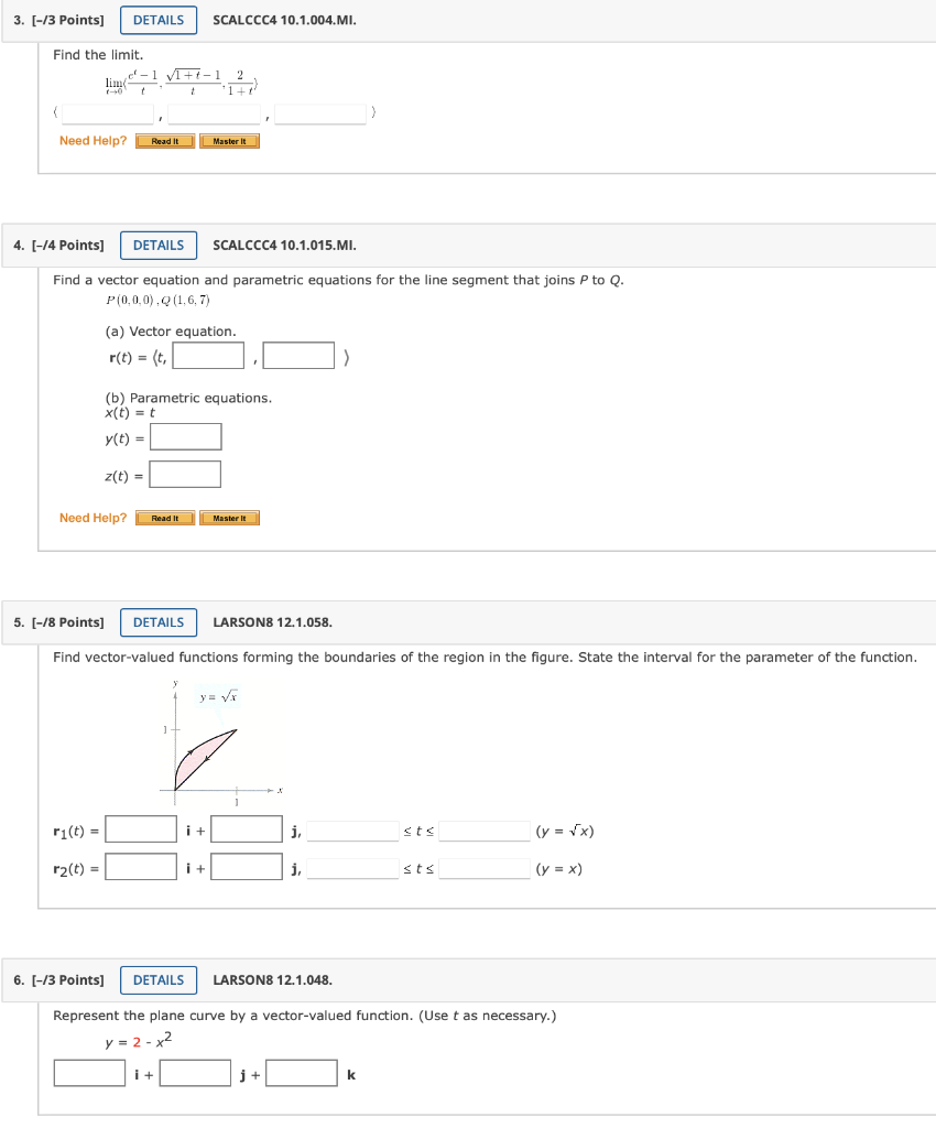 Solved Find the limit. limt→0 tet−1,t1+t−1,1+t2} [−/4 Points | Chegg.com