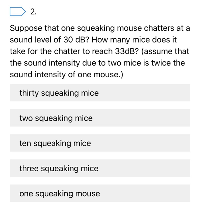 Solved 2. Suppose that one squeaking mouse chatters at a | Chegg.com