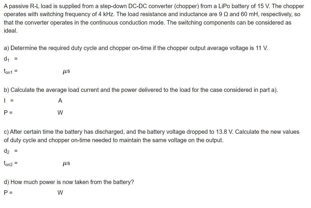Solved A passive R-L load is supplied from a step-down DC-DC | Chegg.com