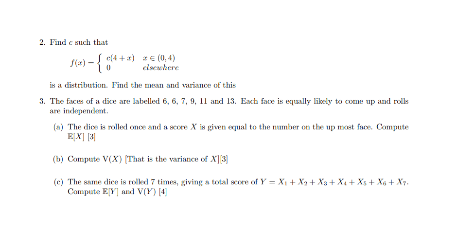 Solved 2. Find c such that f(x)={c(4+x)0x∈(0,4) elsewhere | Chegg.com