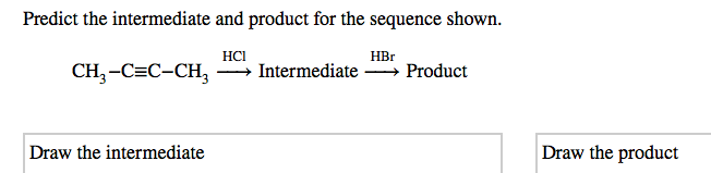Solved Predict the intermediate and product for the sequence | Chegg.com