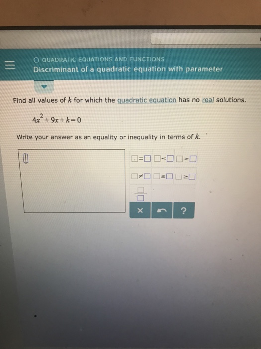 Solved O QUADRATIC EQUATIONS AND FUNCTIONS Discriminant of a | Chegg.com