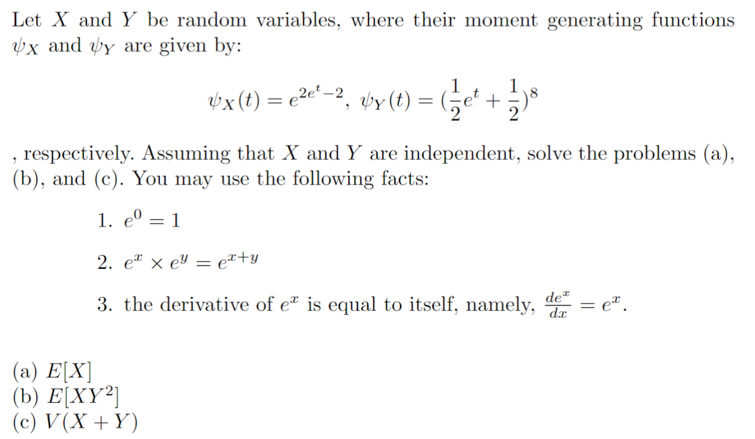 Solved Let X and Y be random variables, where their moment | Chegg.com