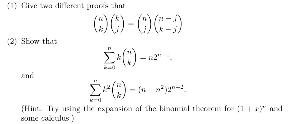 Solved (1) Give two different proofs that (2) Show that = | Chegg.com