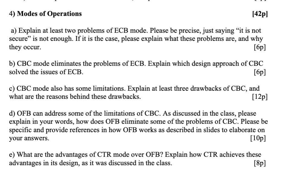Solved 4) Modes of Operations [42p] a) Explain at least two | Chegg.com