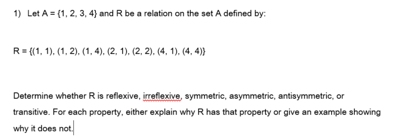 Solved 1) Let A 1, 2, 3, 4) and R be a relation on the set A | Chegg.com