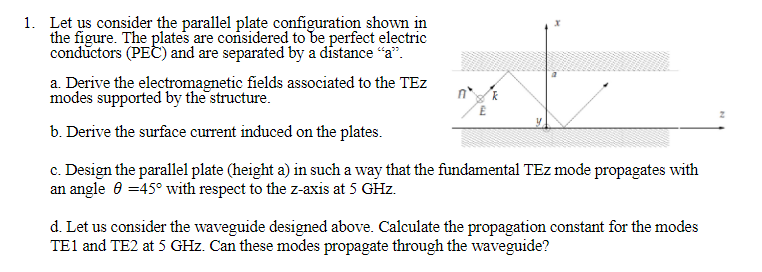 1. Let us consider the parallel plate configuration | Chegg.com