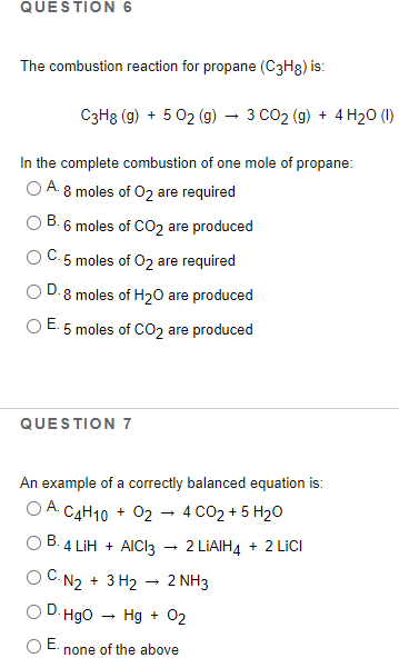 Solved QUESTION 6 The combustion reaction for propane (C3H8) | Chegg.com