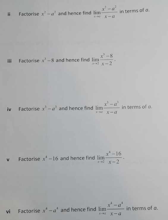Solved ii Factorise x? -a? and hence find lim x² - a² in | Chegg.com