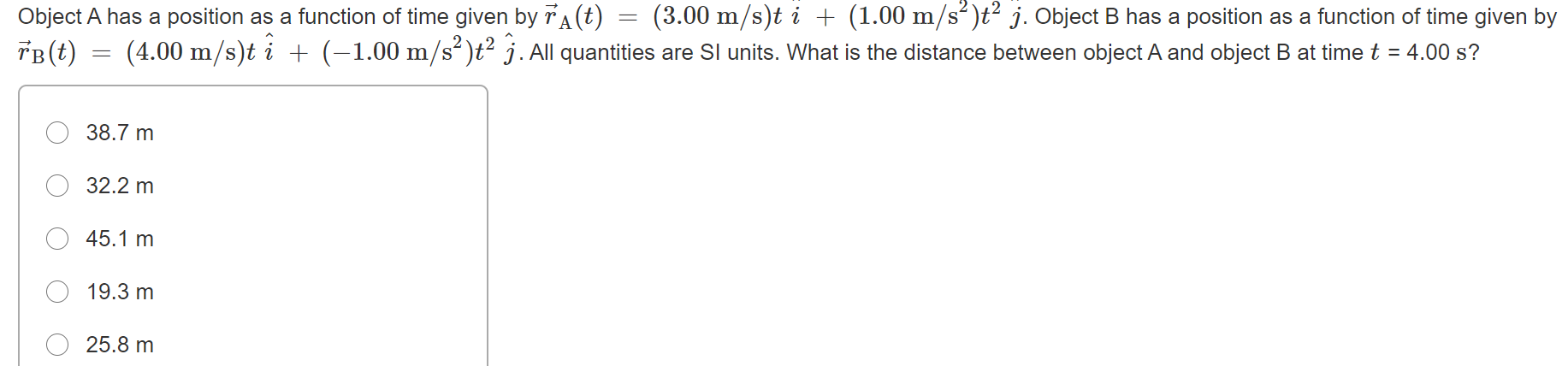 Solved Object A has a position as a function of time given | Chegg.com