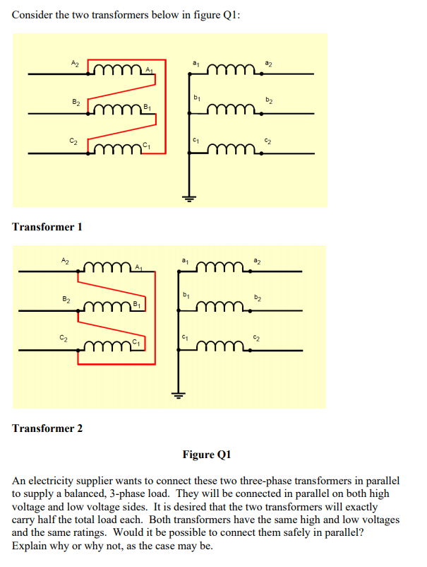 Solved Consider the two transformers below in figure Q1: | Chegg.com