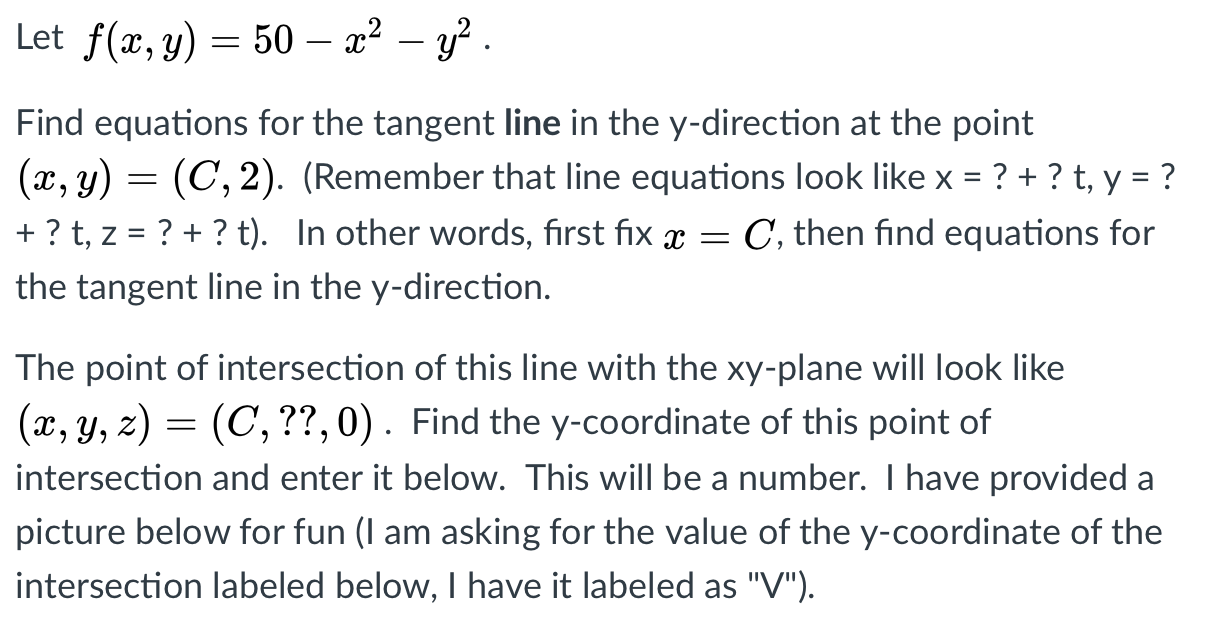 Solved Let f(x, y) = 50 – 22 – ym. Find equations for the | Chegg.com