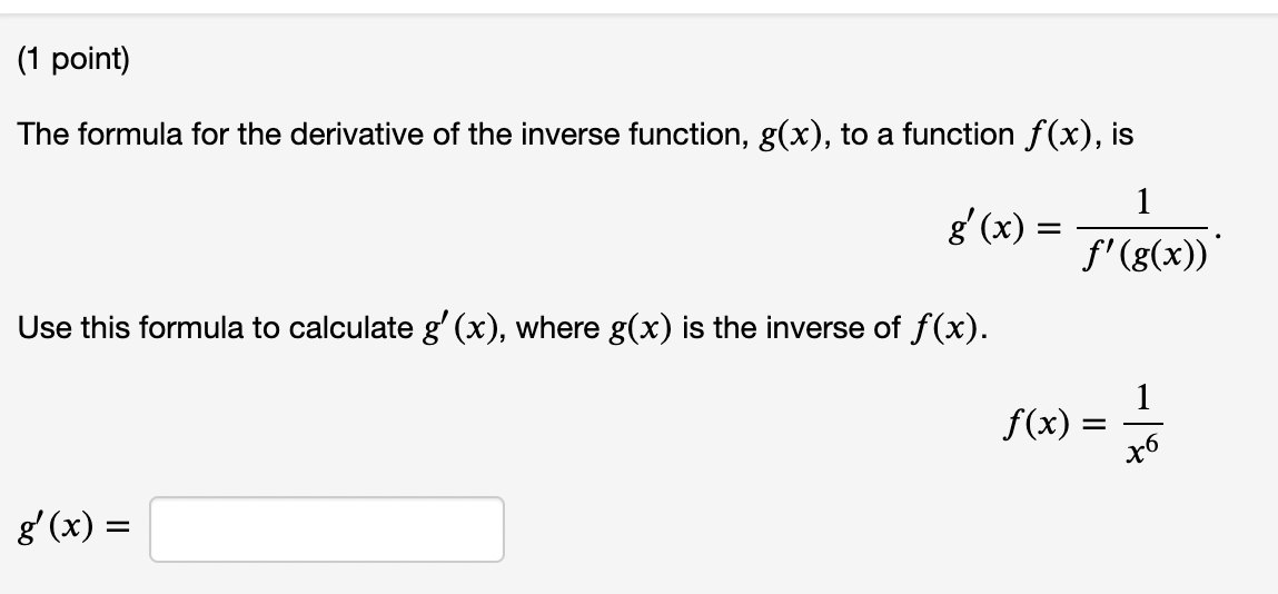 Solved (1 point) The formula for the derivative of the | Chegg.com
