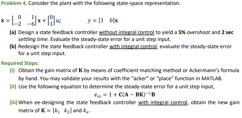Solved Problem 4. Consider the plant with the following | Chegg.com