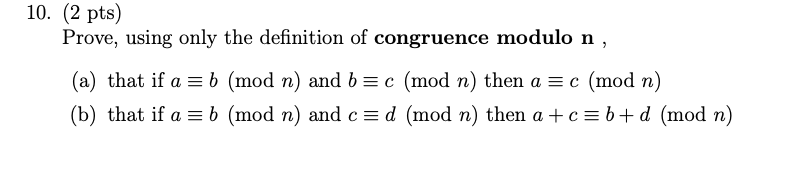 Solved 10. (2 pts) Prove, using only the definition of | Chegg.com