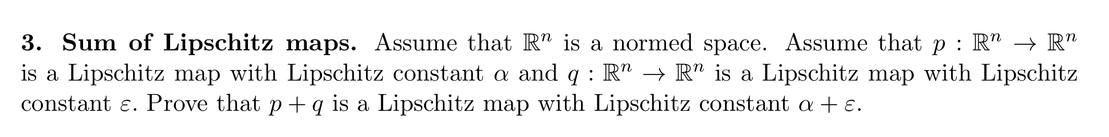 Solved 3. Sum of Lipschitz maps. Assume that R™ is a normed | Chegg.com