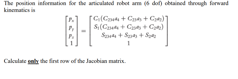 Solved The position information for the articulated robot | Chegg.com