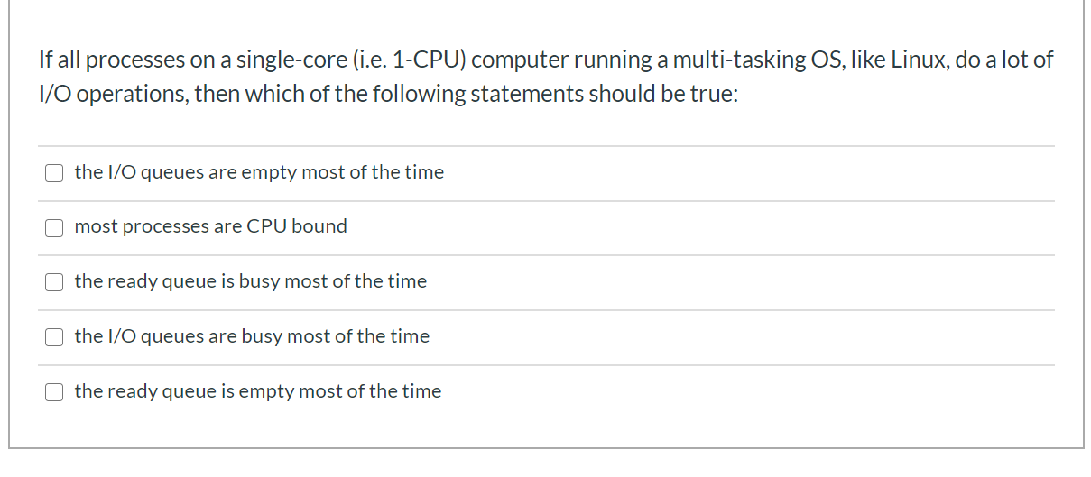 Solved If all processes on a single-core (i.e. 1-CPU) | Chegg.com