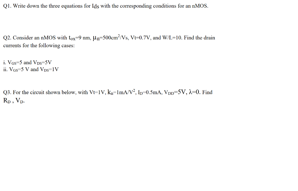 Solved Q1. Write down the three equations for Ids with the | Chegg.com