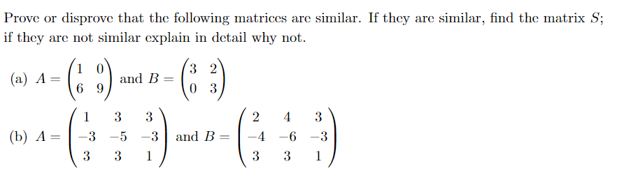 Solved Prove or disprove that the following matrices are | Chegg.com