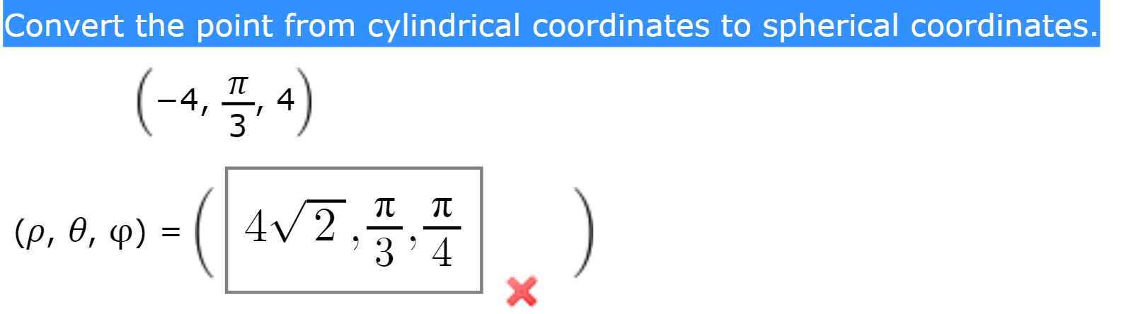 Solved Convert the point from cylindrical coordinates to | Chegg.com Solved Convert the point from cylindrical coordinates to | Chegg.com