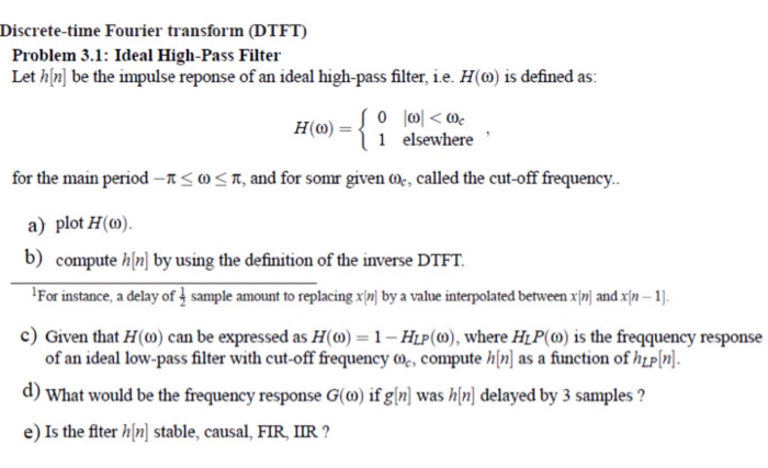 Solved Discrete-time Fourier transform (DTFT) Problem 3.1: | Chegg.com