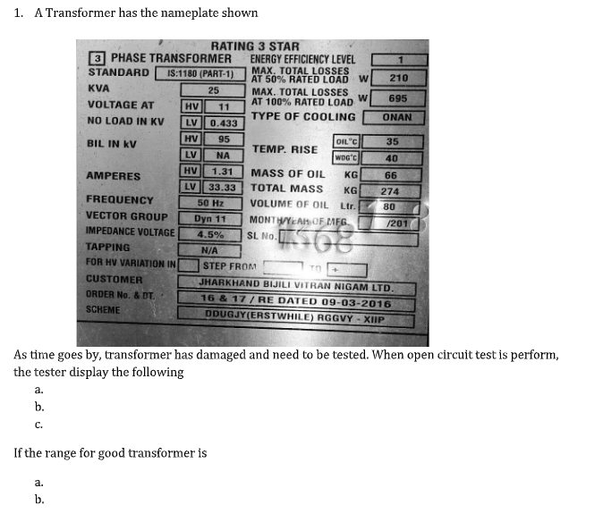 Solved 1. A Transformer has the nameplate shown ZIE RATING 3 | Chegg.com