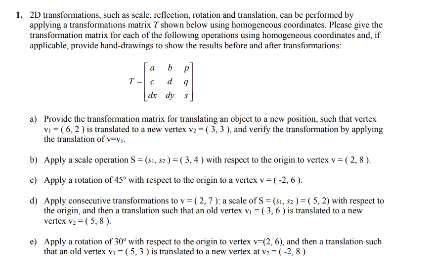 Solved 2D transformations, such as scale, reflection, | Chegg.com