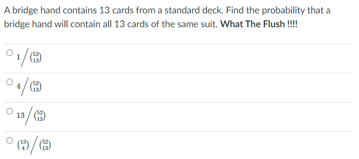 Solved A bridge hand contains 13 cards from a standard deck. | Chegg.com